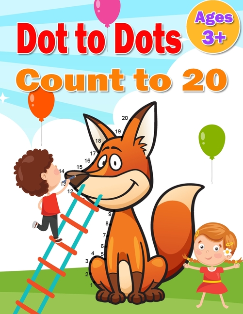Dot to Dot Count to 20: Simple Connect The Dots counting to 1-20 ...